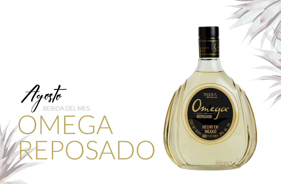 Agosto: Tequila Omega Reposado | Revista Maria Orsini